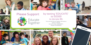 Educate Together - Patron of over 100 Equality based Irish Schools