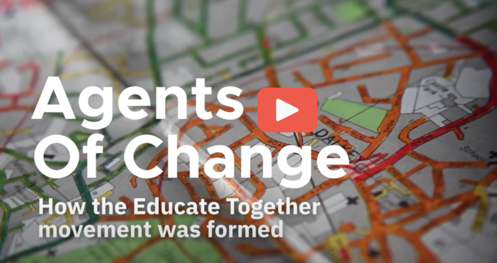 Agents of Change - How the Educate Together movement was formed ...